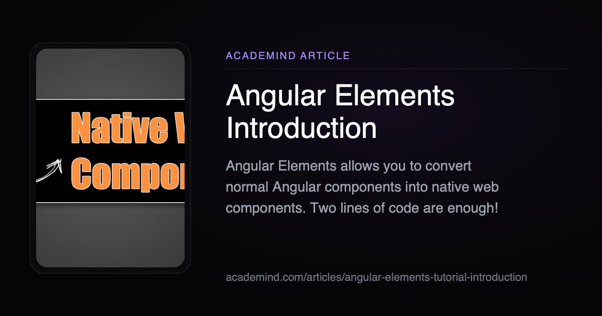 Angular Elements Introduction | Academind
